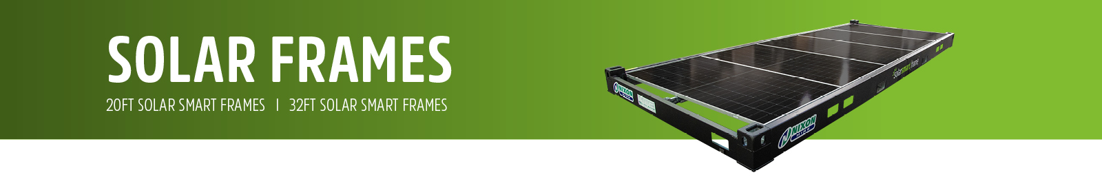 Solar Smart Frames | Nixon Hire