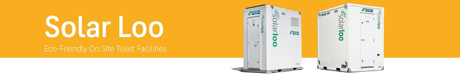 Solar Loos | Nixon Hire
