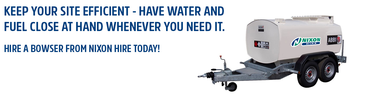 Water Bowsers & Bunded Fuel Bowsers To Hire | Nixon Hire