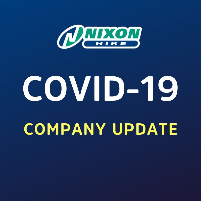 COVID-19 UPDATE | Nixon Hire